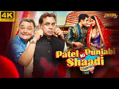 Patel Ki Punjabi Shaadi Bollywood Movie 4K | Rishi Kapoor, Paresh Rawal, Vir Das | New Movies 2025
