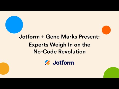 Webinar: No-code and low-code: 3 experts weigh in on why this revolution matters | The Jotform Blog