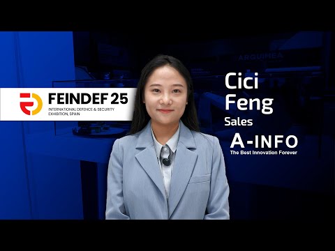 Interview with Cici Feng, A-INFO | FEINDEF 2025