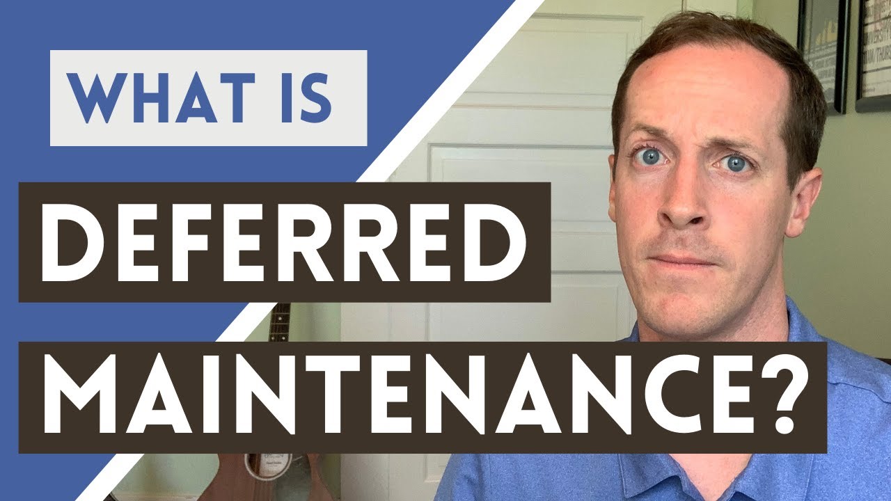 What is Deferred Maintenance? - Guide to Buying Commercial Real Estate