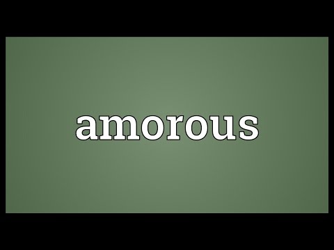 Amorous Meaning