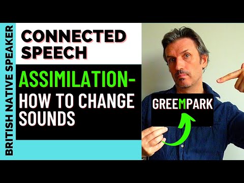 CONNECTED SPEECH: Assimilation Tutorial | Plus Elision & Assimilation Quiz!