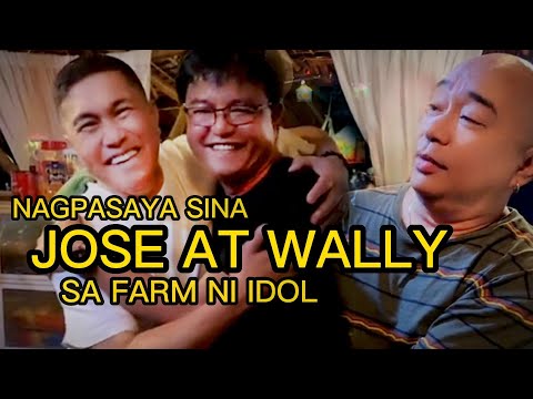 JOSE AT WALLY "JOWA" NAGPASAYA SA FARM NI IDOL