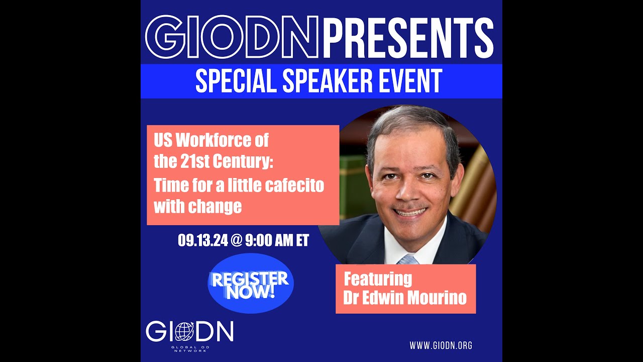 US Workforce of the 21st Century: A Little Cafecito with Change” w ...