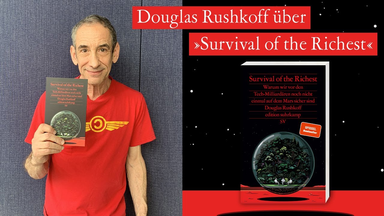 Douglas Rushkoff über Survival of the Richest. Video auf suhrkamp.de