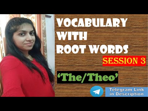 Vocabulary With Root Words | Session 3 | 'The/Theo' | By Vibha Chawla