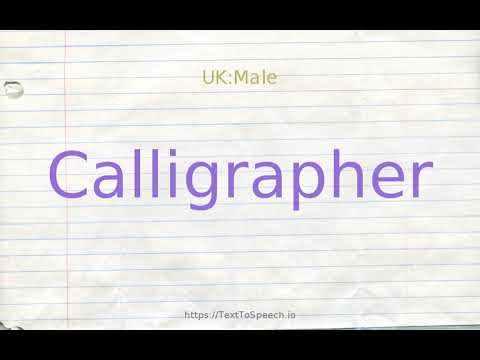 How to pronounce calligrapher