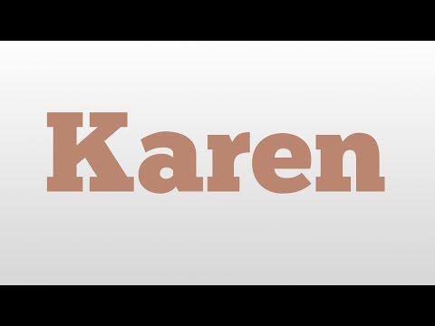 Karen meaning and pronunciation