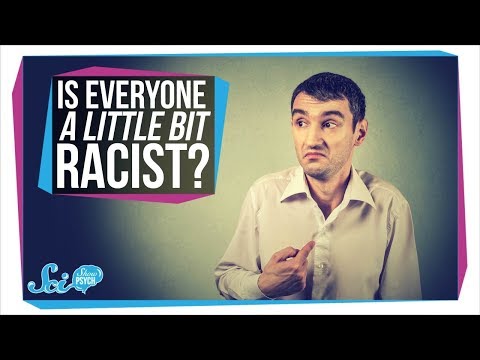 Is Everyone A Little Bit Racist? | Implicit Bias