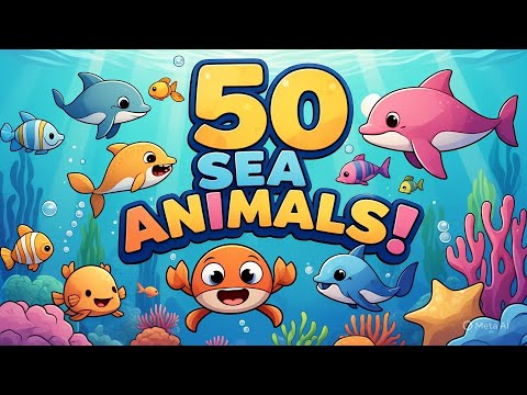 50 Sea Animals for Kids! Learn Ocean Animals Names | Educational Video