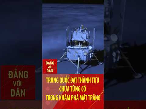 Trung Quốc đạt thành tựu chưa từng có trong khám phá Mặt Trăng | Đảng với Dân #shorts