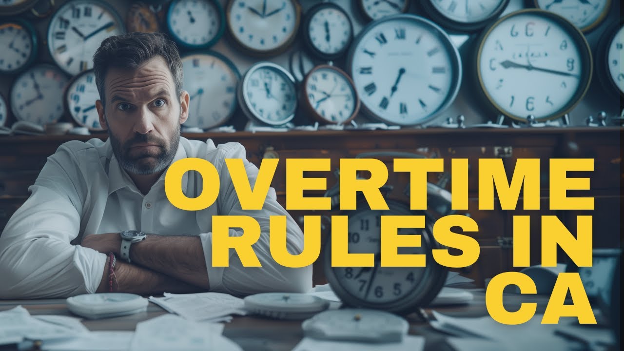 Overtime Rules in California