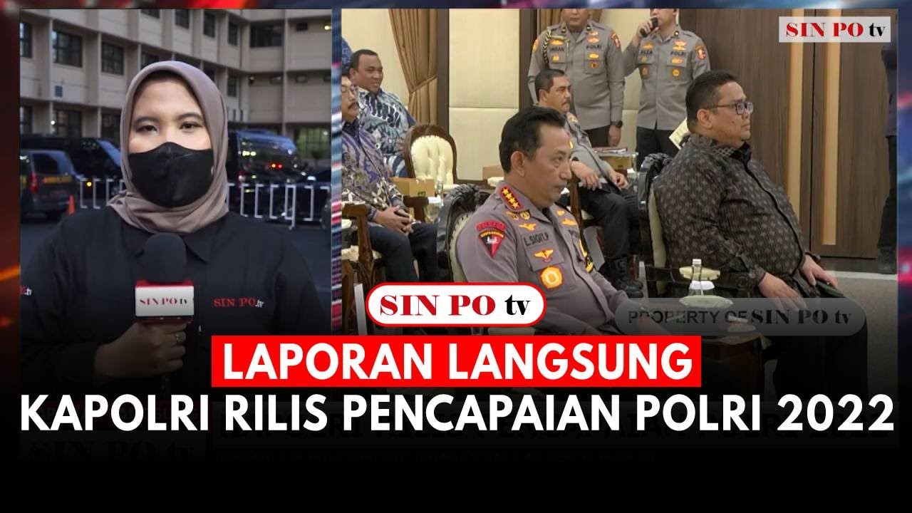Laporan Langsung - Kapolri Rilis Pencapaian Polri 2022