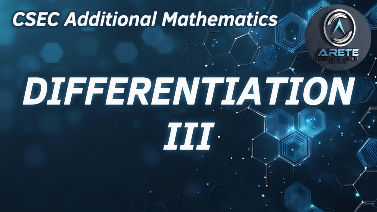 CSEC Additional Mathematics - Differentiation III
