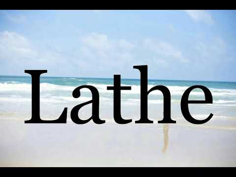How To Pronounce Lathe๐๐๐๐๐๐Pronunciation Of Lathe