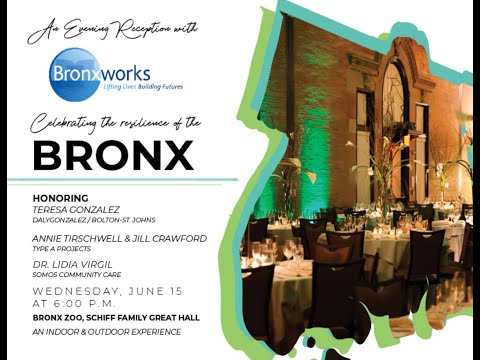 The 2022 BronxWorks Evening Reception Virtual Program
