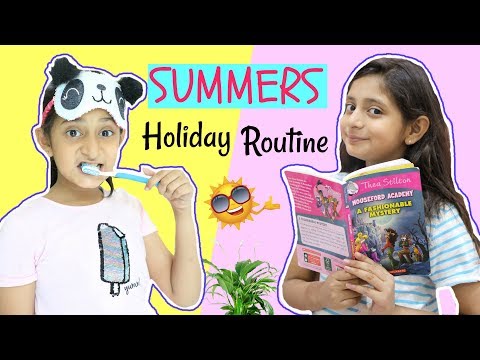 My SUMMER Holiday Routine ... | #Vacations #Sketch #Fun #MyMissAnand