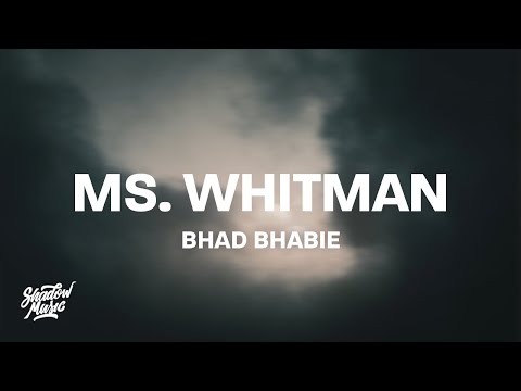 Bhad Bhabie - Ms. Whitman (Lyrics) "Damn, Alabama - you a tramp, Alabama"