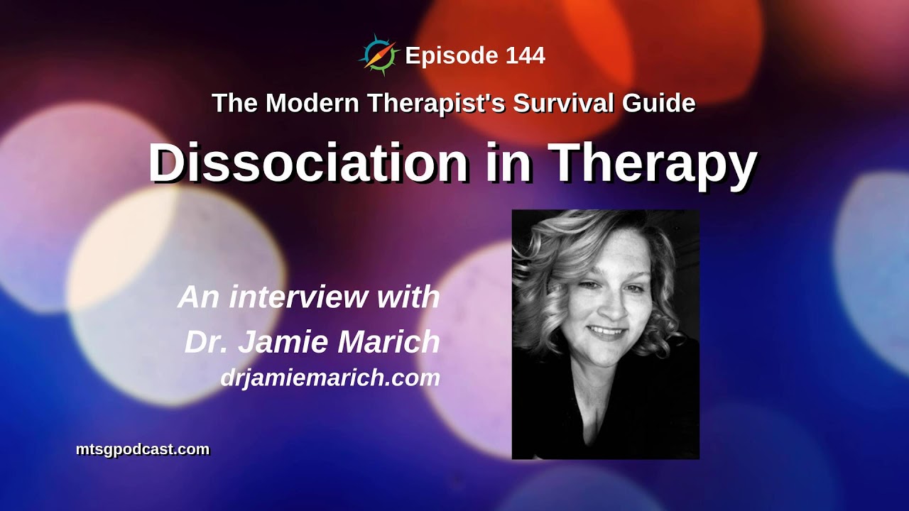 Dissociation in Therapy: An Interview with Jamie Marich