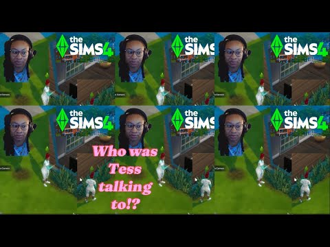Part 1 Playing Sims 4! Wait a minute! Was Tess Danielson talking to herself???!!
