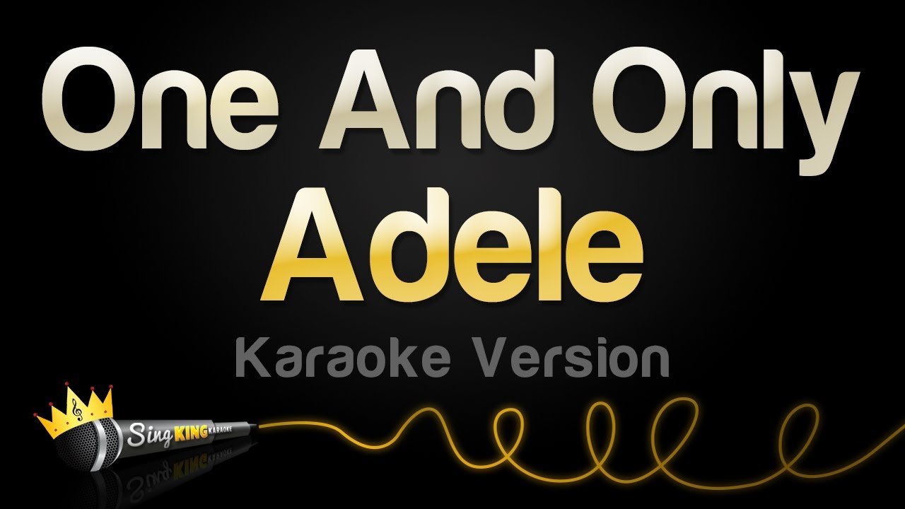 Adele - One And Only (Karaoke Version)