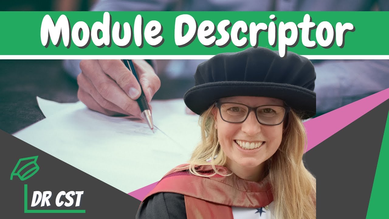 UNIVERSITY MODULE DESCRIPTOR | What is one and why academics write them! #universityteaching