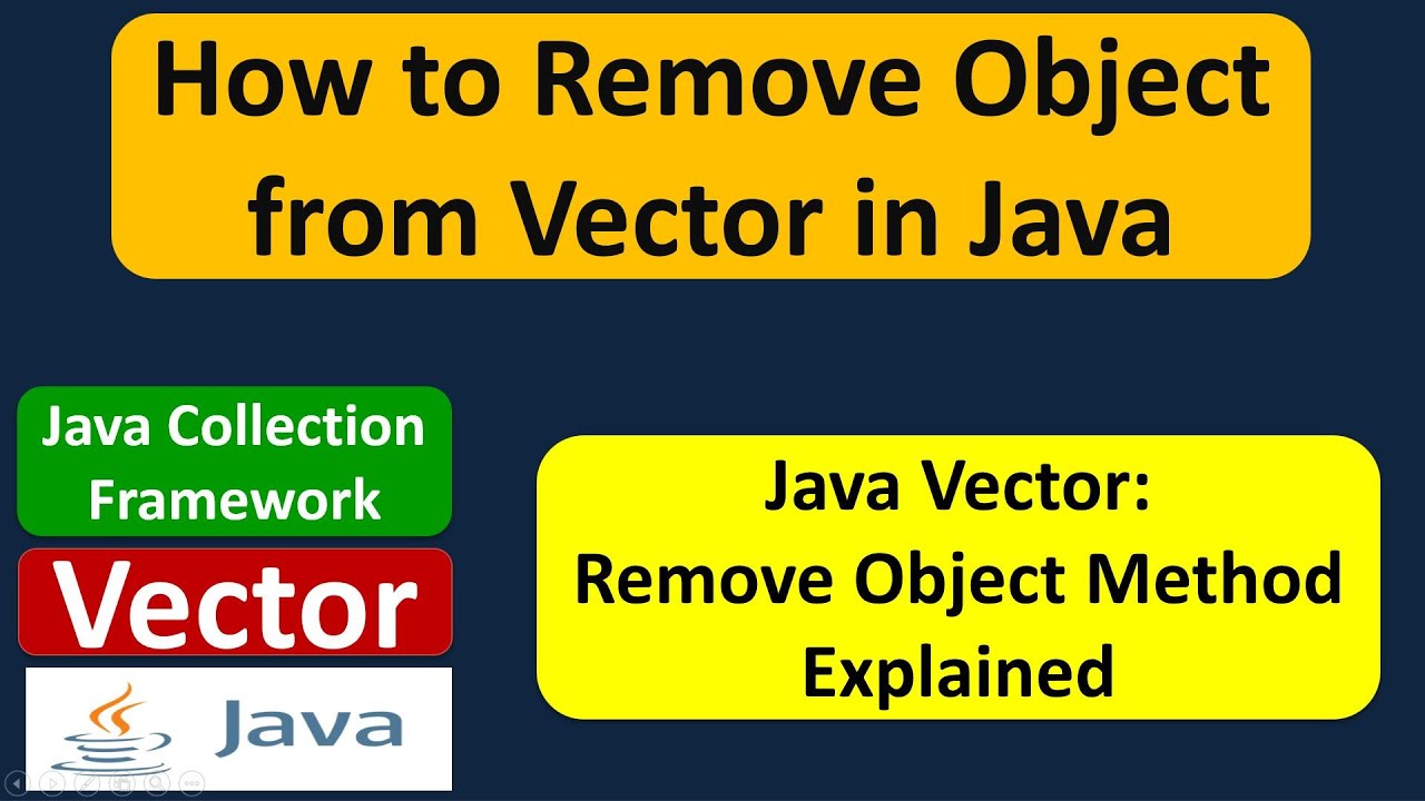 How to Remove Object from Vector in Java | Vector (Remove Object) | Java Collection Framework