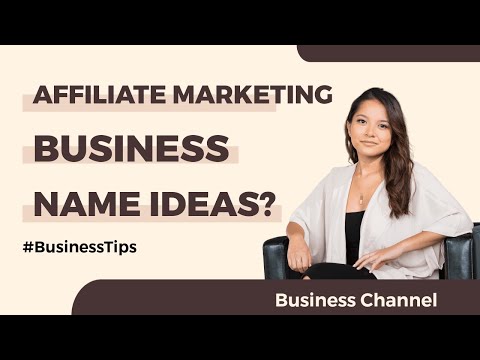 What are Some Affiliate Marketing Business Name ideas? #onlineearning