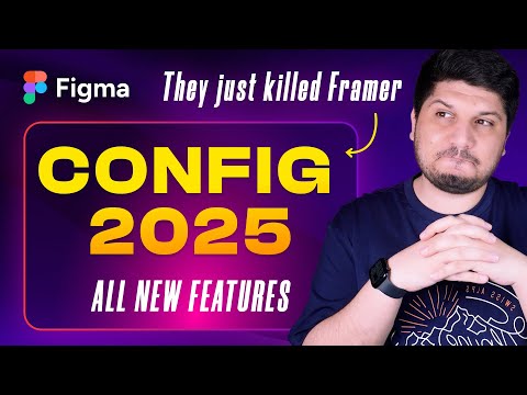 Figma Config 2025 - 4 NEW PRODUCTS Added To Figma