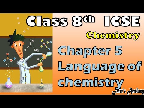 Language of Chemistry Video Lecture - Chemistry Class 8 ICSE