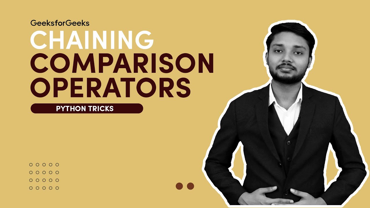 Chaining Comparison Operators | Python Tricks