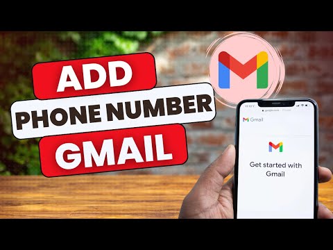 How to Add Phone Number to Gmail Account