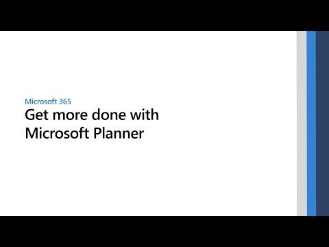 Get more done with Microsoft Planner