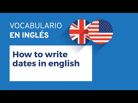 How to write dates in English | Vocabulario en inglés