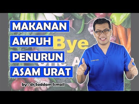 6 Jenis Makanan Terbaik Penurun Asam Urat - dr Saddam Ismail