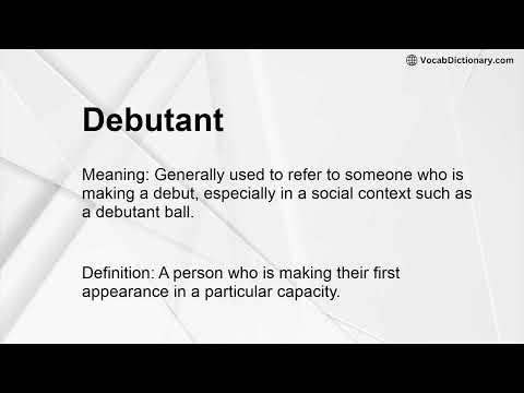 Debutant Meaning