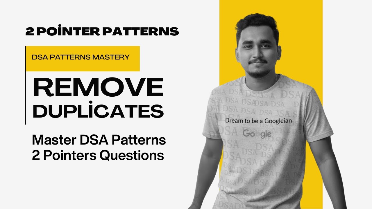 Episode 03 : Master DSA Patterns with the Two Pointer Technique