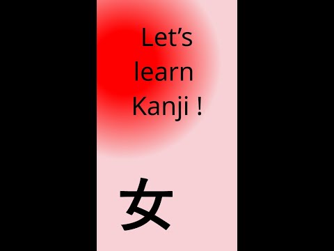 [ONNA] Kanji for FEMALE- Easy Japanese Language Tutorial !!! #shorts