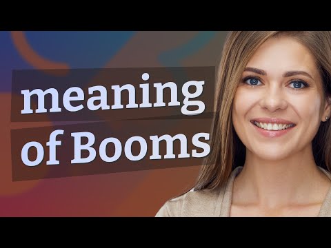 Booms | meaning of Booms