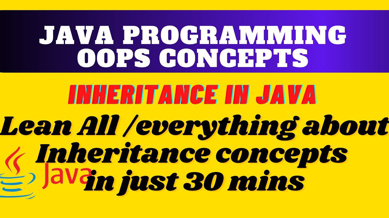 Learn Inheritance concept Java completely || Inheritance Concept in Java Tutorials, #Inheritance
