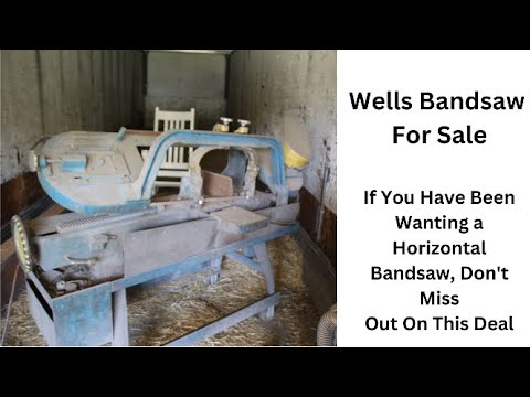 Wells Horizontal Bandsaw For Sale