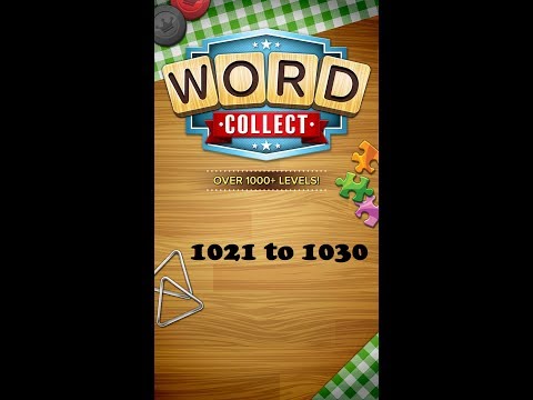 Word Collect Level 1021 1022 1023 1024 1025 1026 1027 1028 1029 1030