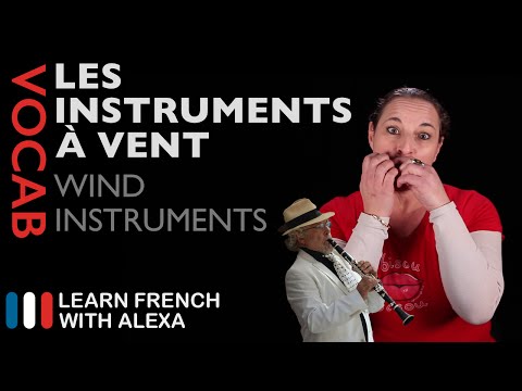 Wind Instruments in French (basic French vocabulary from Learn French With Alexa)