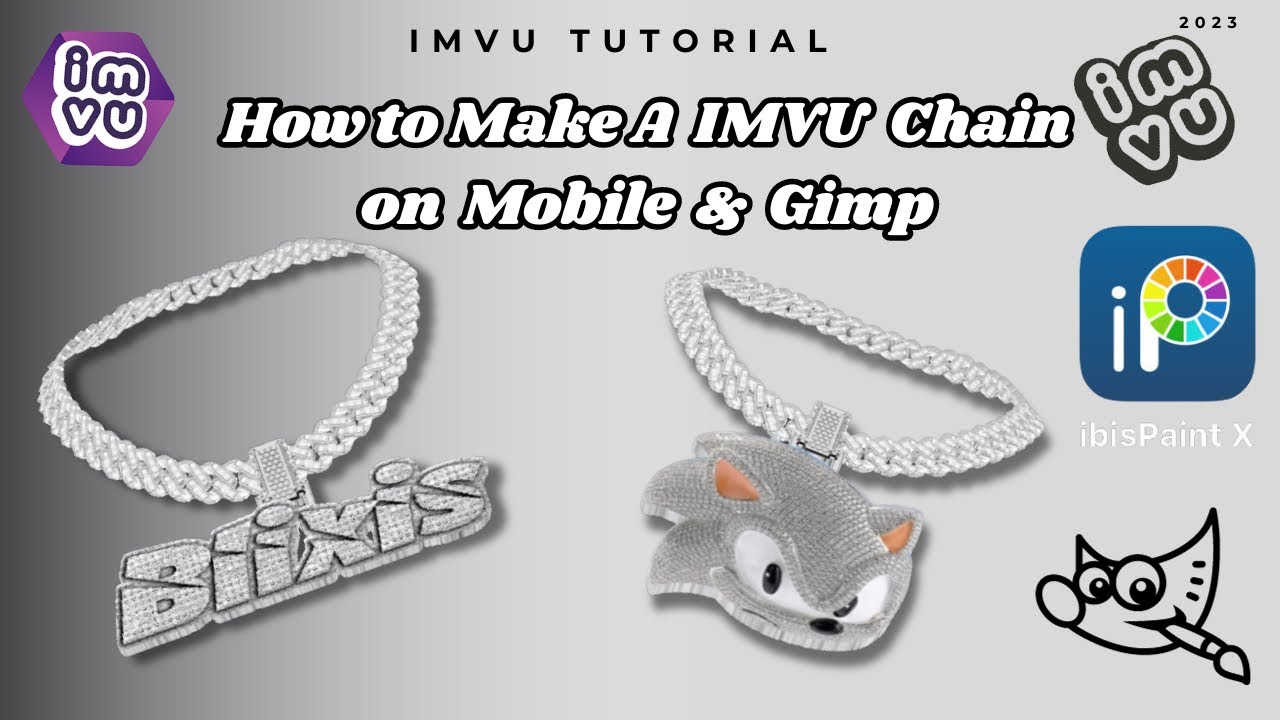 How to Make A IMVU chain On Mobile & Gimp (Updated Version)