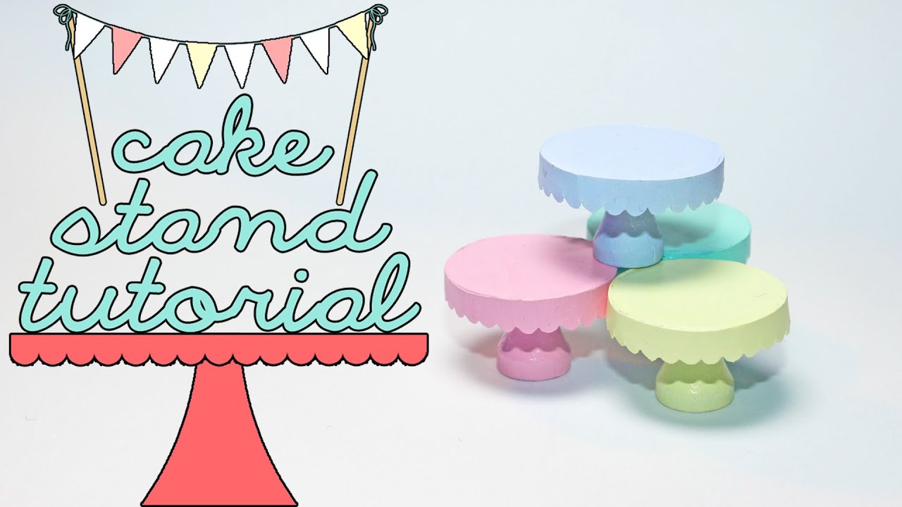 Cake Stand Tutorial