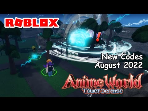 Roblox Anime World Tower Defense New Codes August 2022