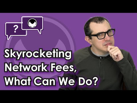 Ethereum Q&A: Skyrocketing Network Fees, what can we do?