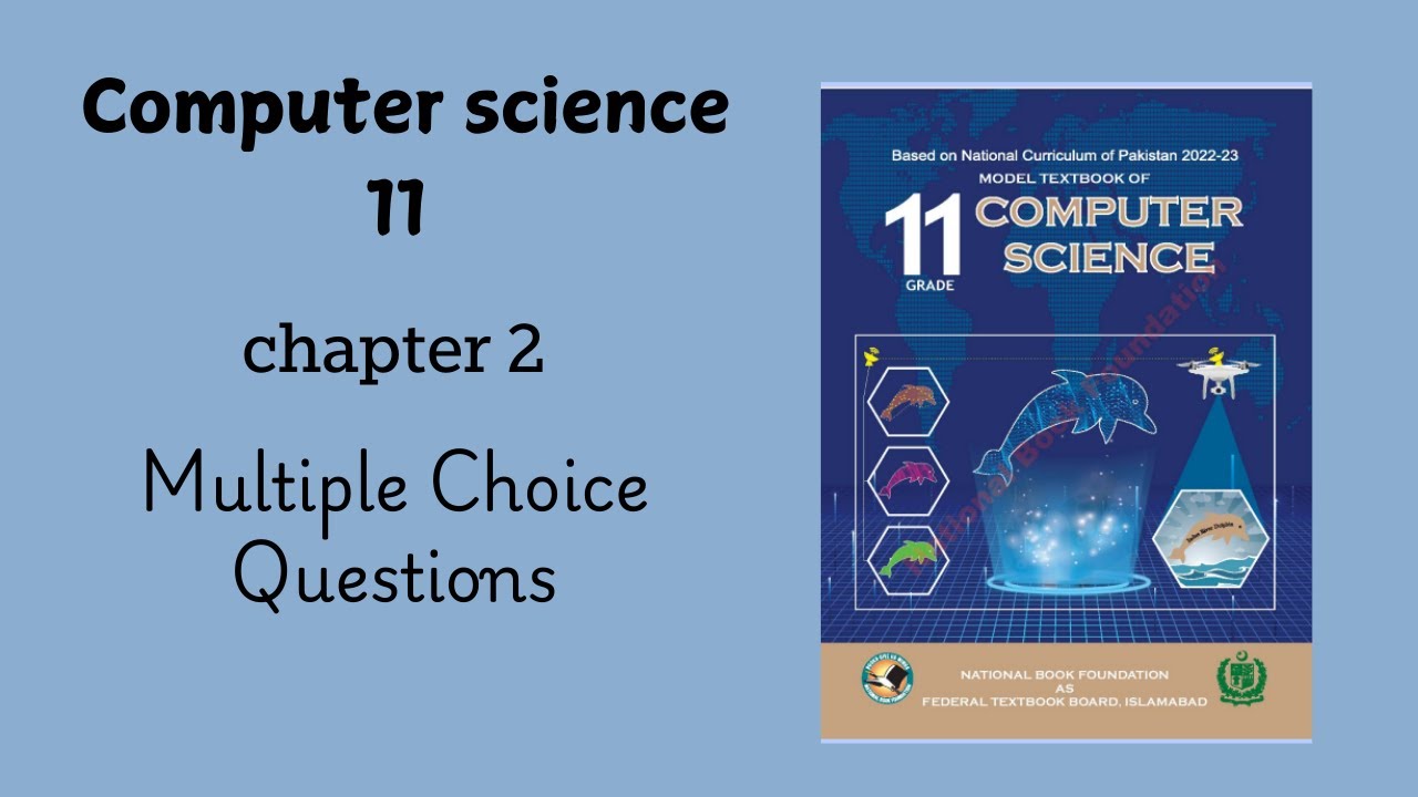 Computer science class 11 chapter 2 mcqs | national book foundation | nbf | new book | federal board