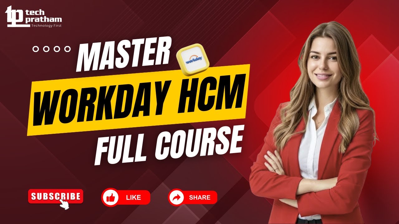 Workday HCM Full Course | Introduction to Workday HCM  course for Beginners | Tech Pratham