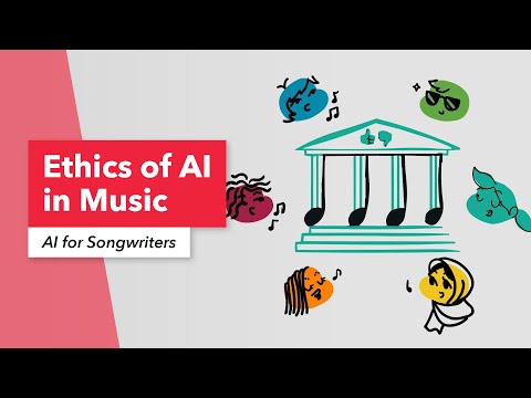 AI for Songwriters: Ethical Considerations | Artificial Intelligence | Consent | Transparency | Bias